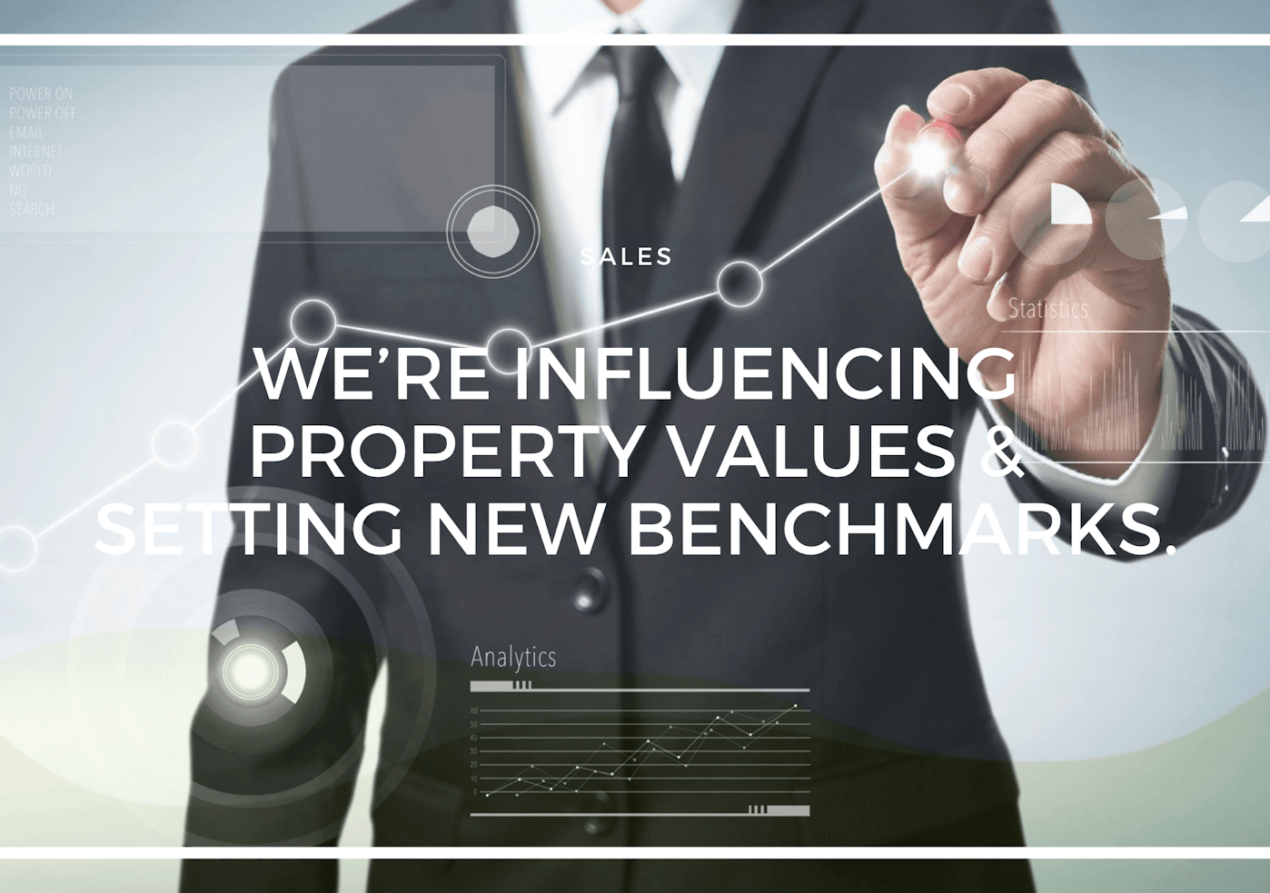 WE’RE INFLUENCING PROPERTY VALUES & SETTING NEW BENCHMARKS. | Cobden Hayson