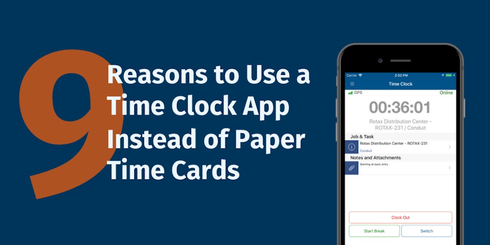 9 Benefits of Using a Time Clock App Over Paper Cards