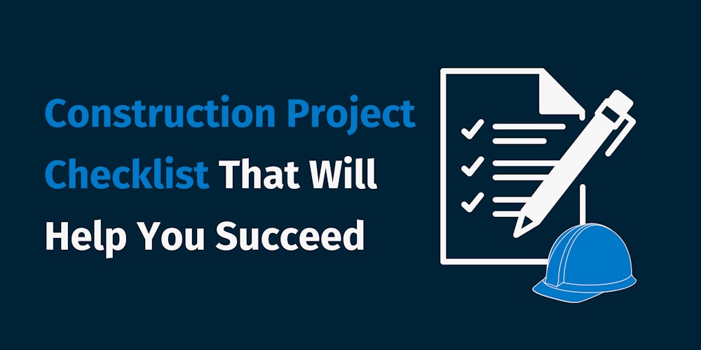 Construction Project Checklist That will Help you Succeed