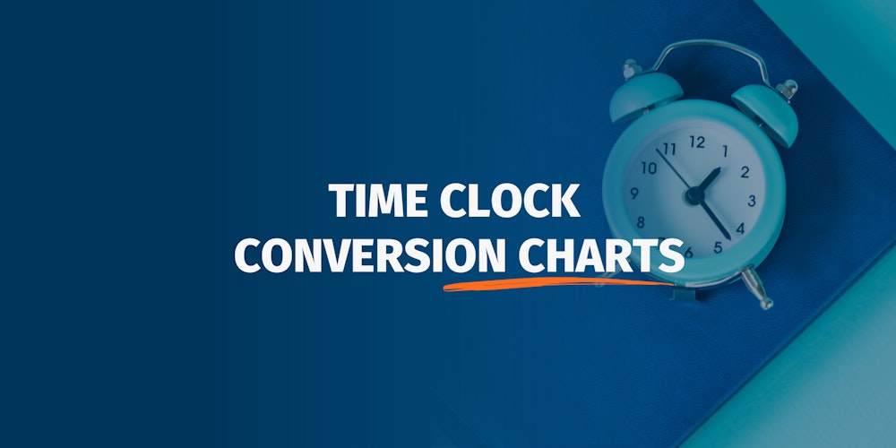 Time Clock Conversion Chart [+ Template Ideas]