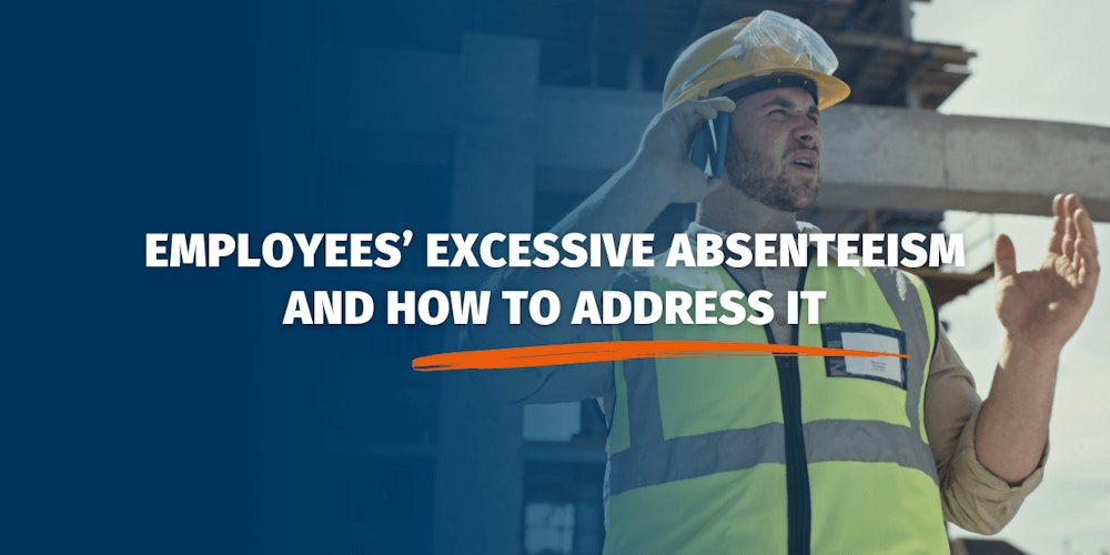 Employees’ Excessive Absenteeism and How to Address It
