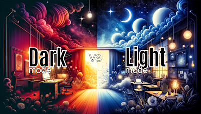 Dark Vs. Light Mode: What should you choose?