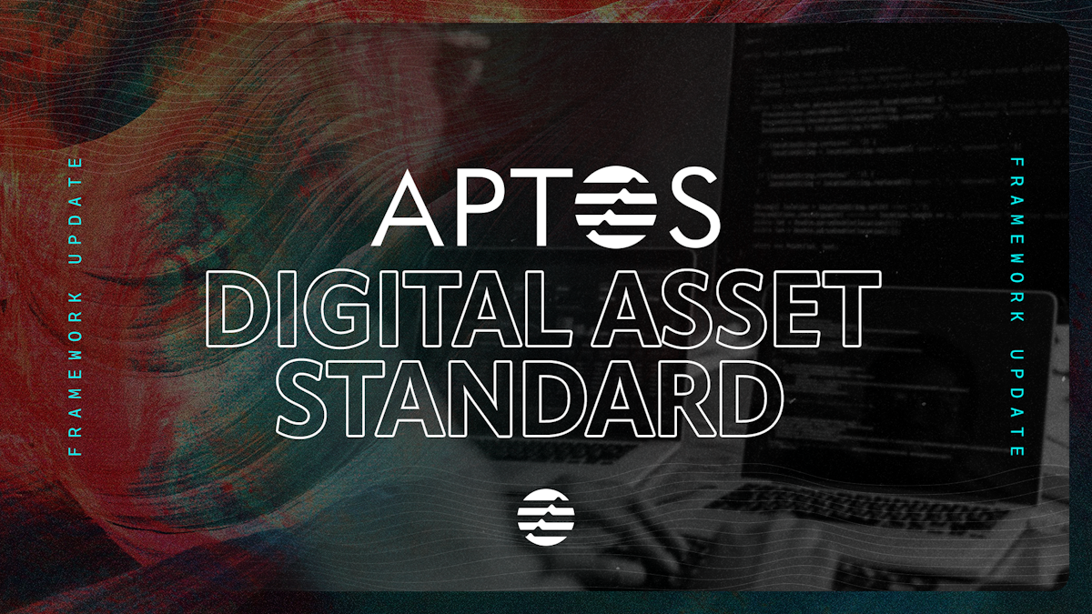 Flexibility, Composability, and Scalability with the Aptos Digital Asset Standard