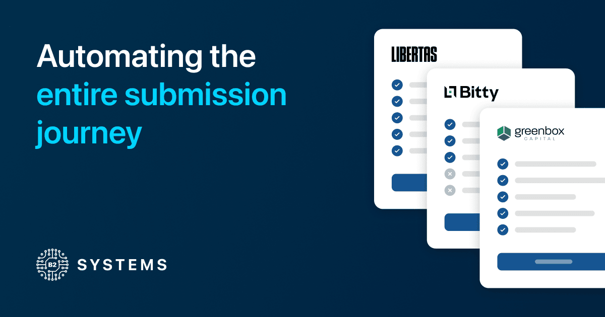 Automate Submissions & Scale Deal Flow | B2 Systems