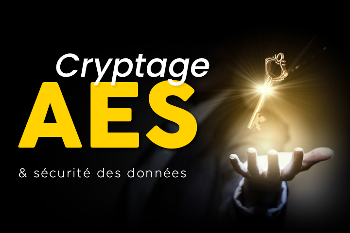 Cryptage AES ︎ fonctionnement, différence avec RSA et cas d'usage, logiciels cryptage AES | Appvizer