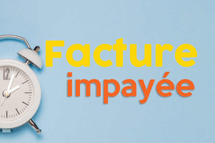 Facture impayée Procédure recouvrement, recours et délais | Appvizer