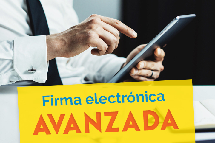 Firma electrónica avanzada: qué es, cuándo y cómo utilizarla | Appvizer