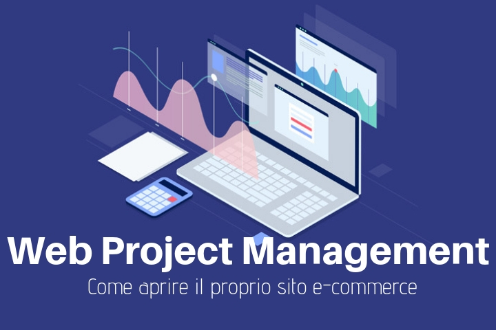 Web project management: guida per lanciare il proprio progetto web ...