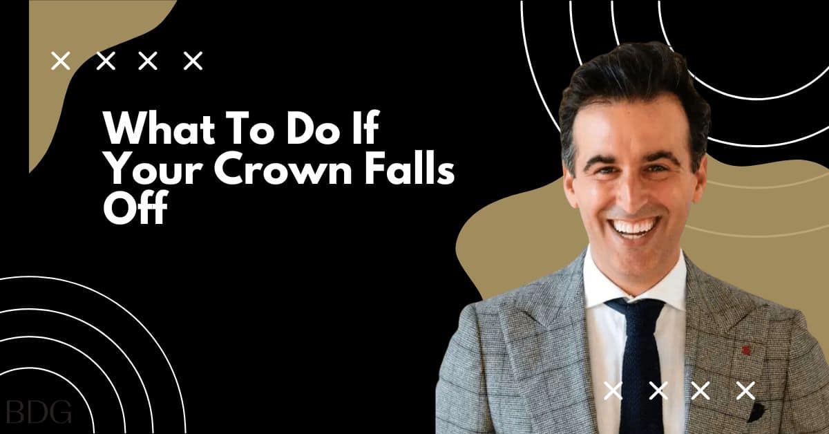What to Do If Your Dental Crown Falls Off | Bedford Dental Group ...
