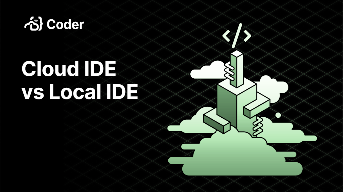 Cloud IDE vs local IDE: Understanding the differences - Coder