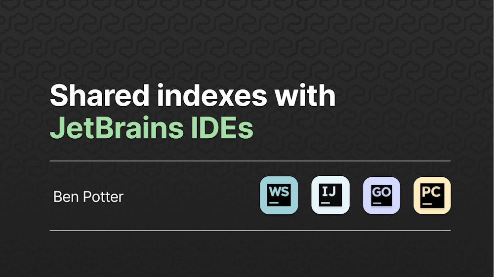 Faster Jetbrains Ides With Shared Indexes Coder
