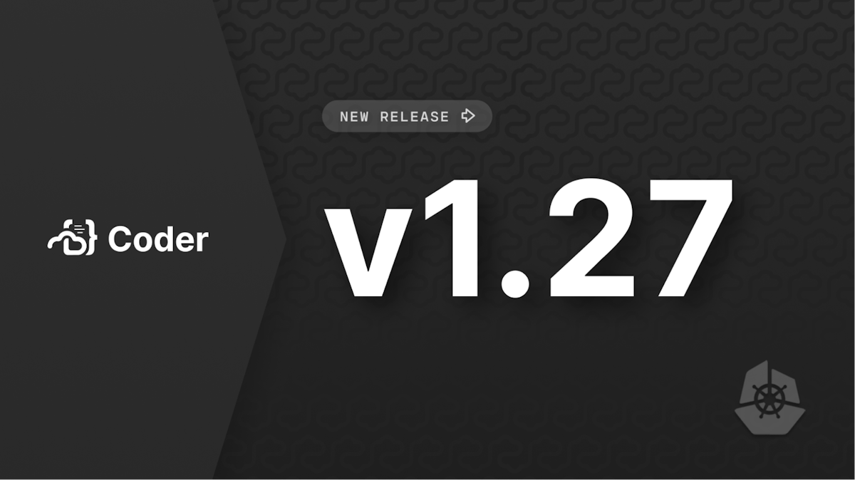 Coder v1.27 - Coder