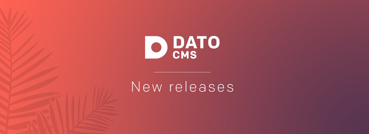 New releases — DatoCMS