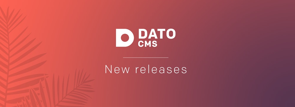 New releases - DatoCMS