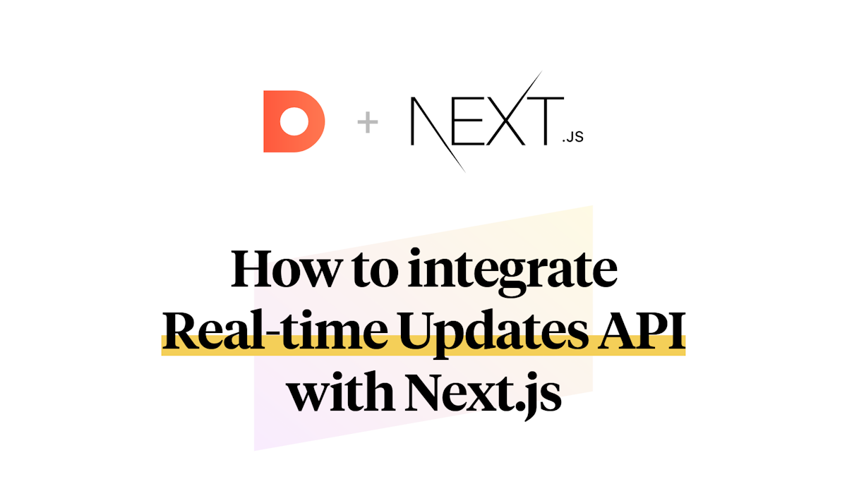 How to integrate Real-time Updates API with Next.js