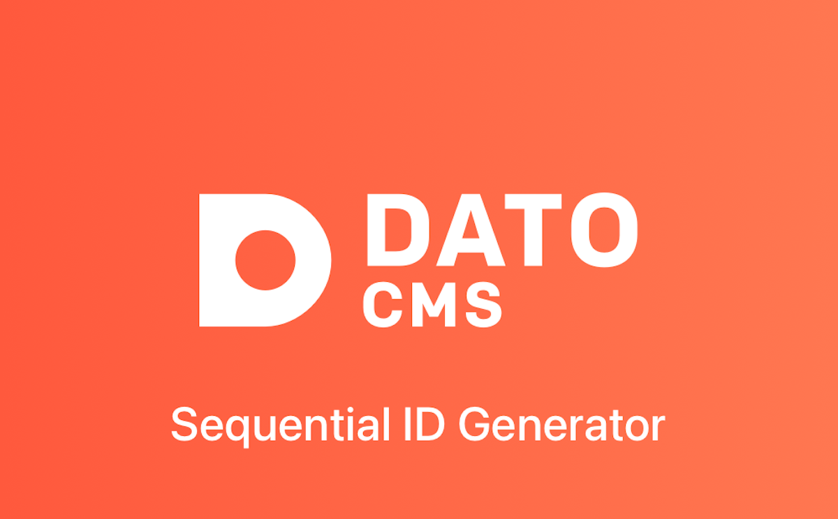 Sequential ID Generator - Plugins — DatoCMS