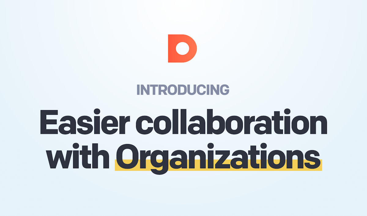 Introducing Organizations for easier collaboration — DatoCMS