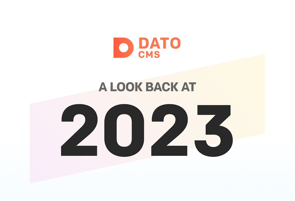 A look back at 2023 — DatoCMS