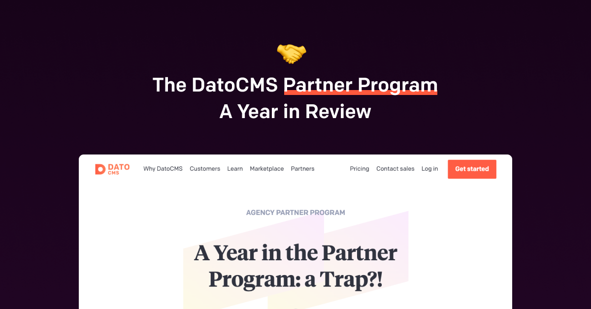 A Year in the Partner Program: a Trap?! — DatoCMS