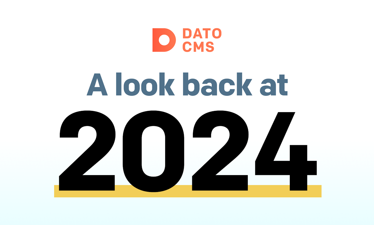 A look back at 2024 — DatoCMS