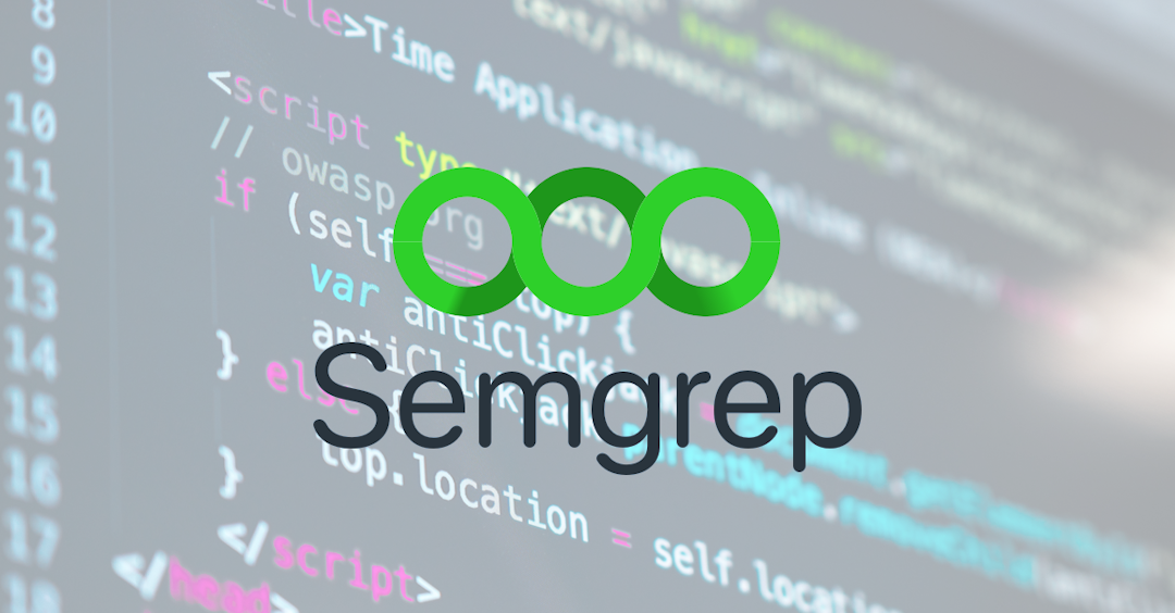 Using Semgrep to assist in security code reviews