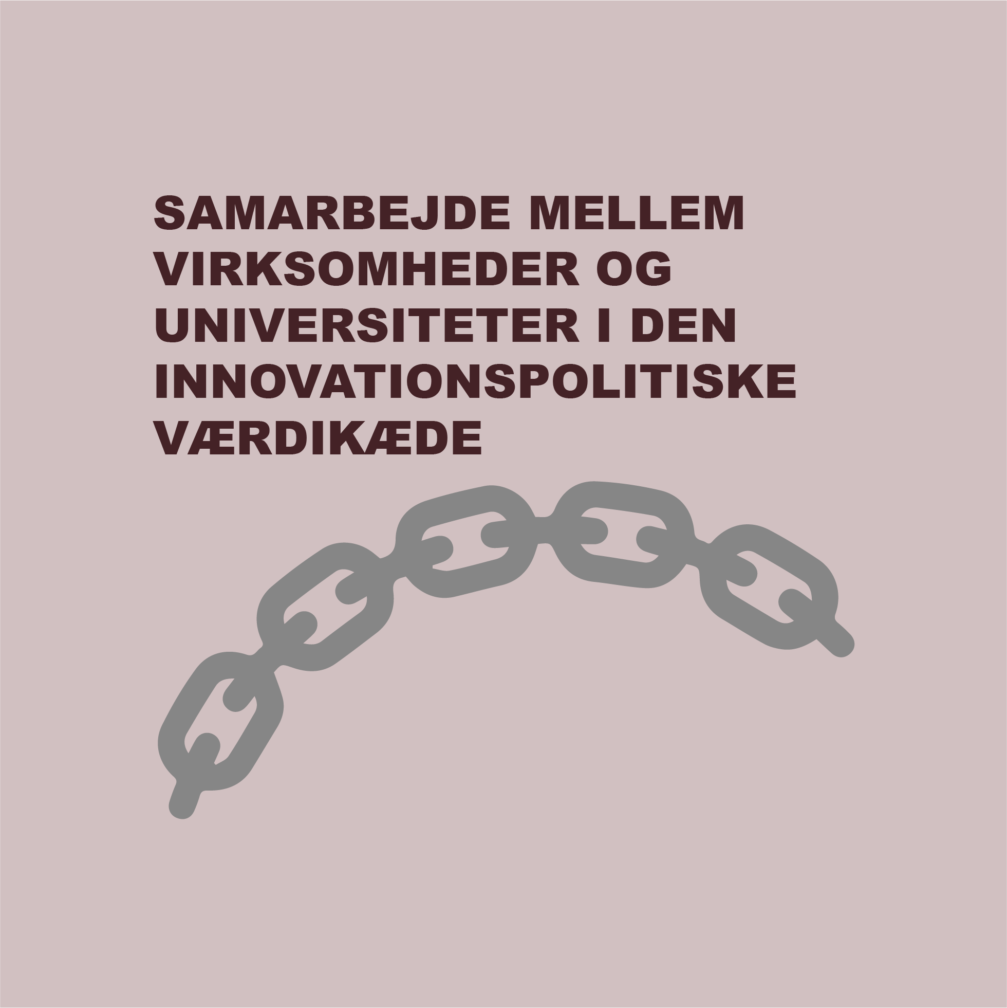 SAMARBEJDE MELLEM VIRKSOMHEDER OG UNIVERSITETER I DEN ...