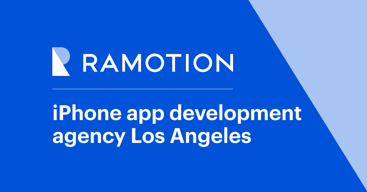 iPhone App Development in Los Angeles | Ramotion