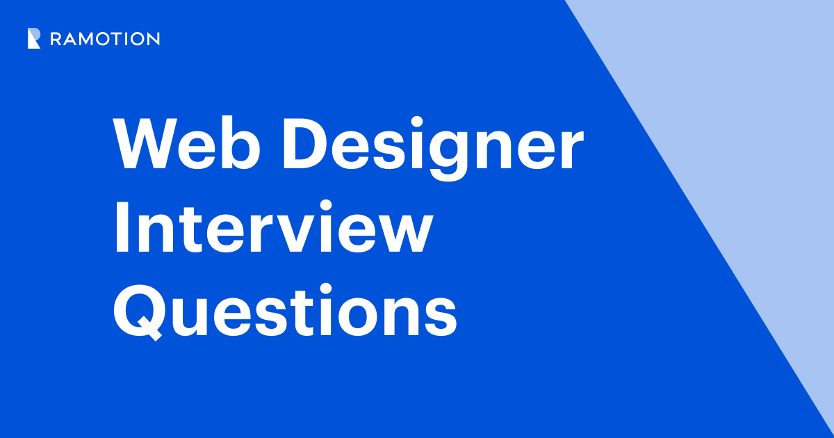 Web Designer Interview Questions and Answers | Ramotion Agency