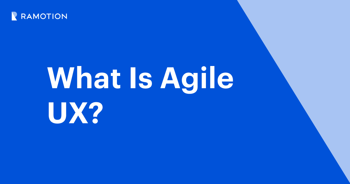 Agile UX Design: Definition & Importance | Ramotion Agency