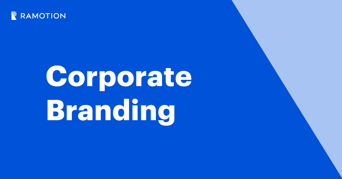 Corporate Branding: Types, Strategies and Examples | Ramotion