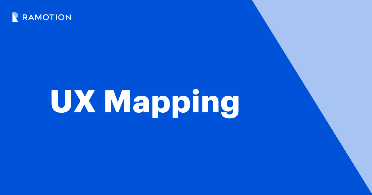 UX Mapping: Definition, Methods & Creation | Ramotion Agency