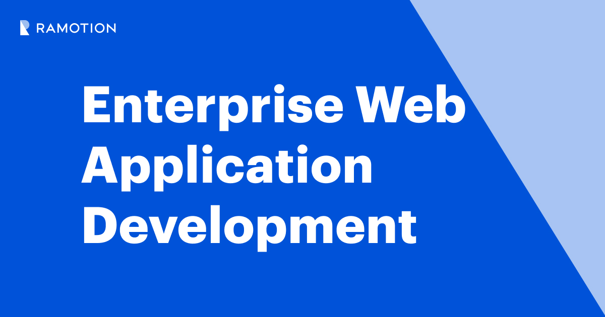 Enterprise Web Application Development: Benefits & Features | Ramotion ...