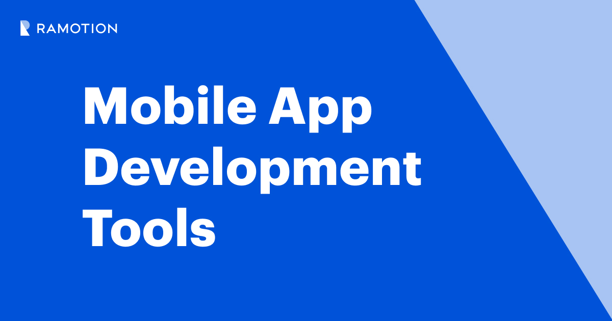 Mobile App Development Tools: Overview & Factors | Ramotion Agency