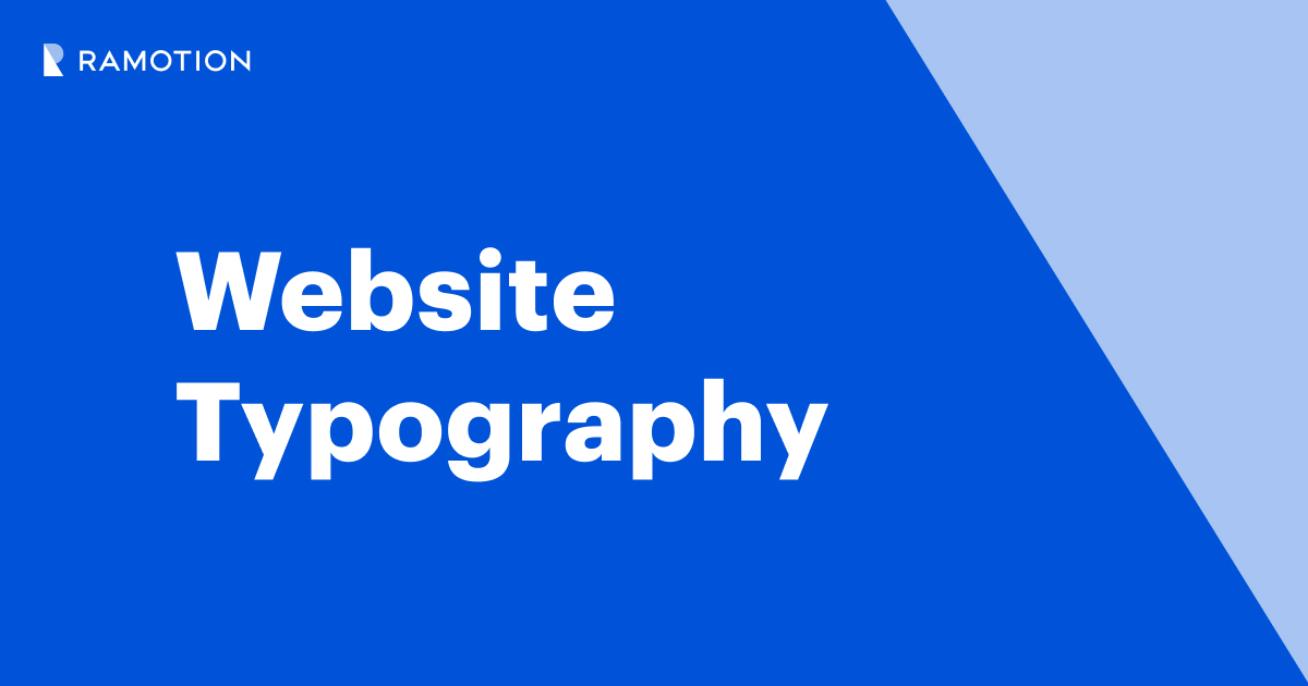Website Typography: Basic, Elements & Examples | Ramotion Agency