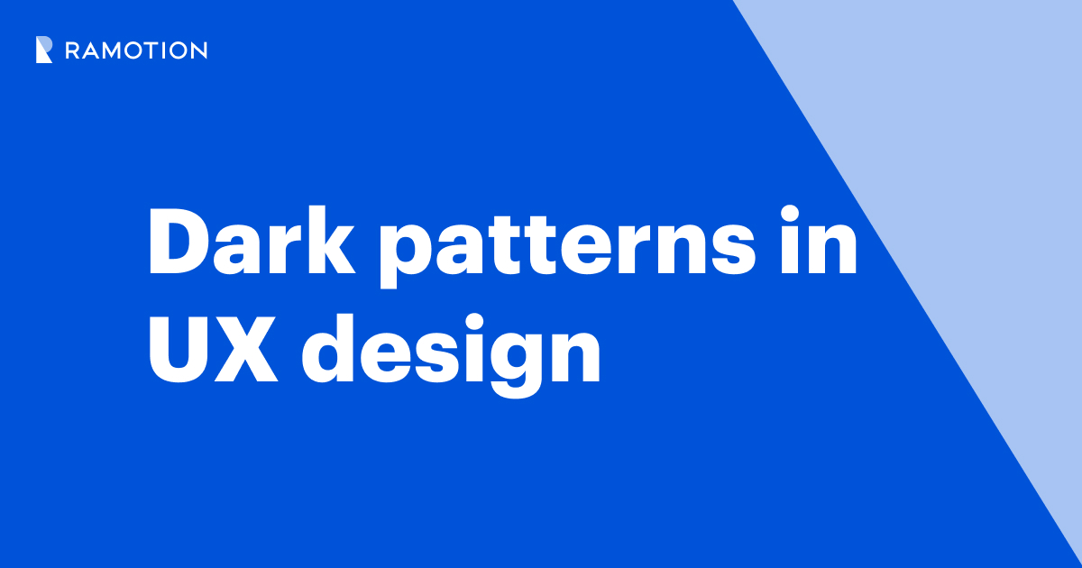 Dark Patterns in UX Design: Types & How to Avoid? | Ramotion Agency