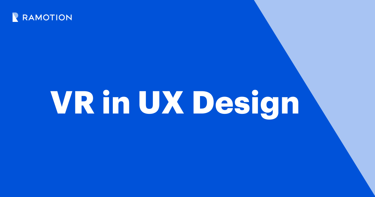 VR in UX Design: Basic Guidelines | Ramotion Agency