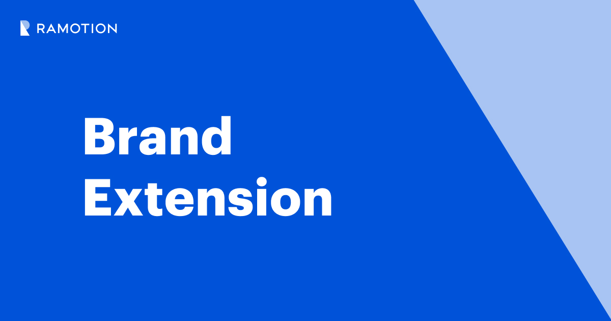 Brand Extension: Examples, Definition & Strategy | Ramotion Agency