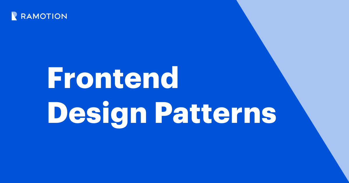 Frontend Design Patterns Categories | Ramotion Agency