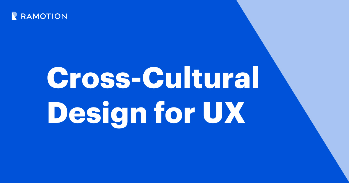 Cross-Cultural Design for UX Designers | Ramotion Agency