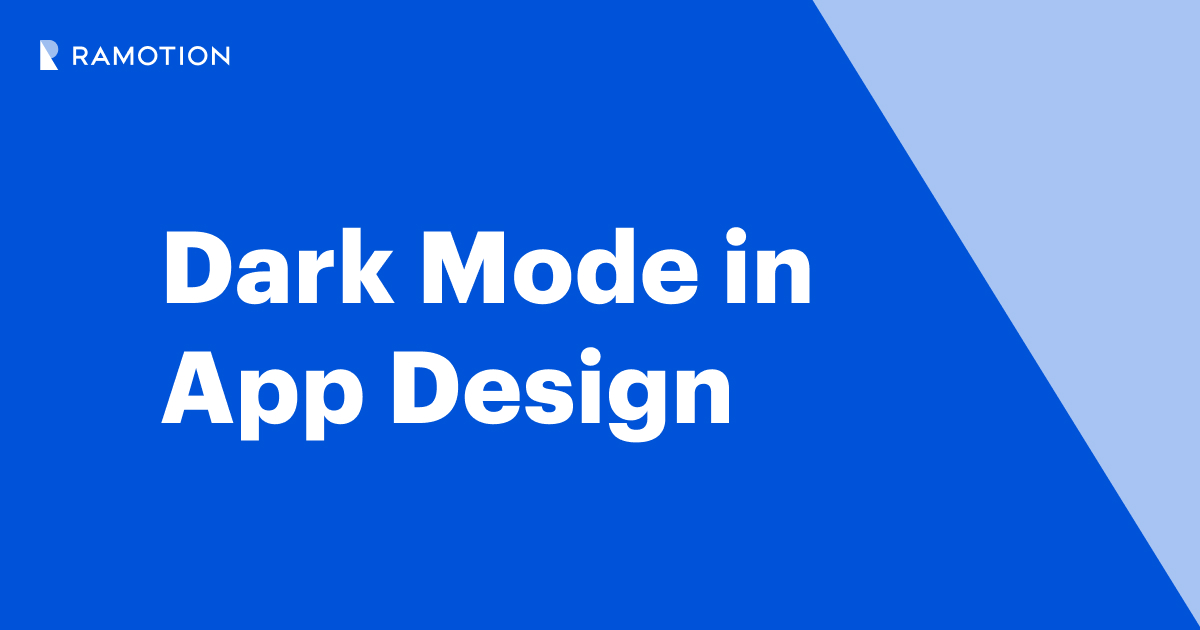 Dark Mode in App Design: Principles & Tips | Ramotion Agency