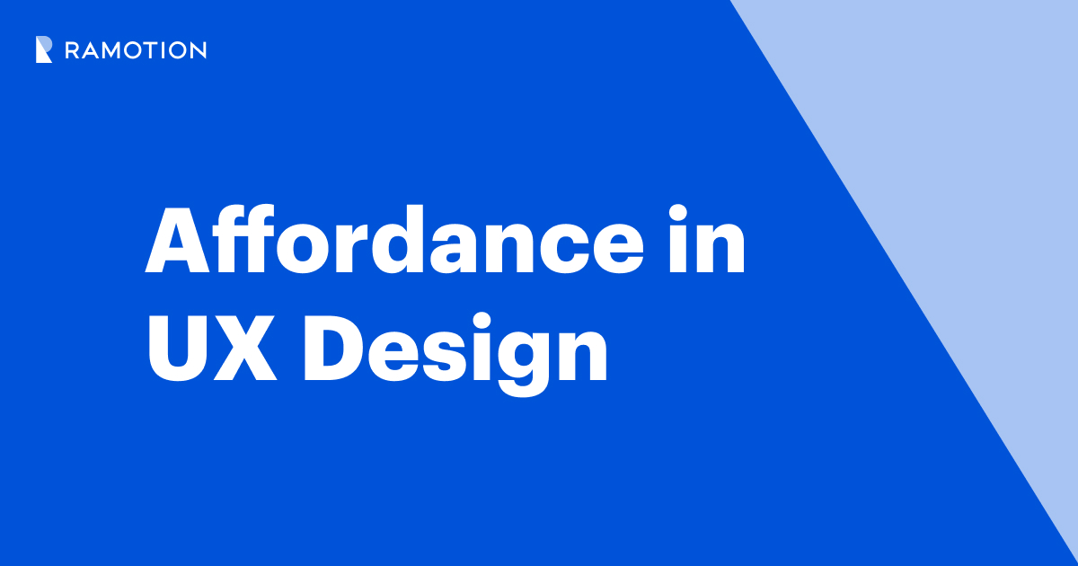 Affordance in UX Design: Types and Best Practices | Ramotion Agency