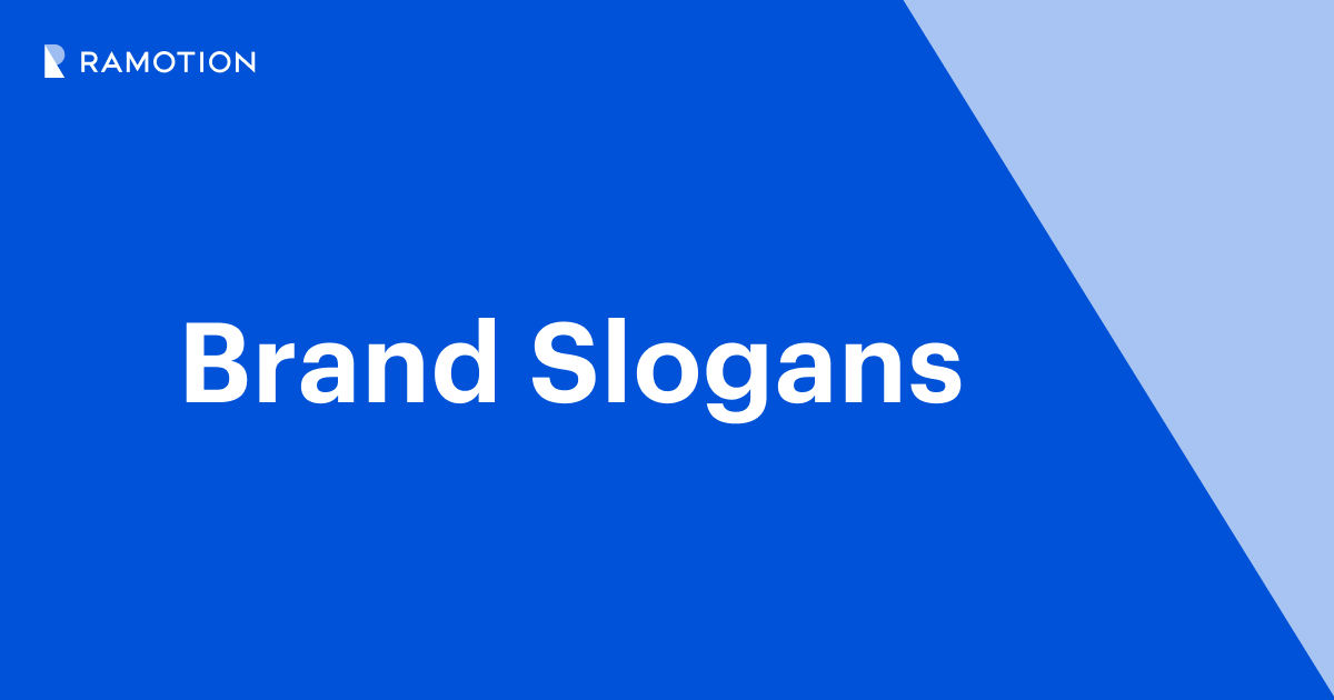 Brand Slogans: Benefits, Best Practices, Examples | Ramotion Agency