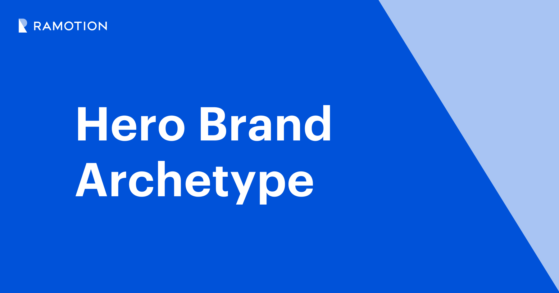 Hero Brand Archetype: Traits, Levels & Examples | Ramotion Agency