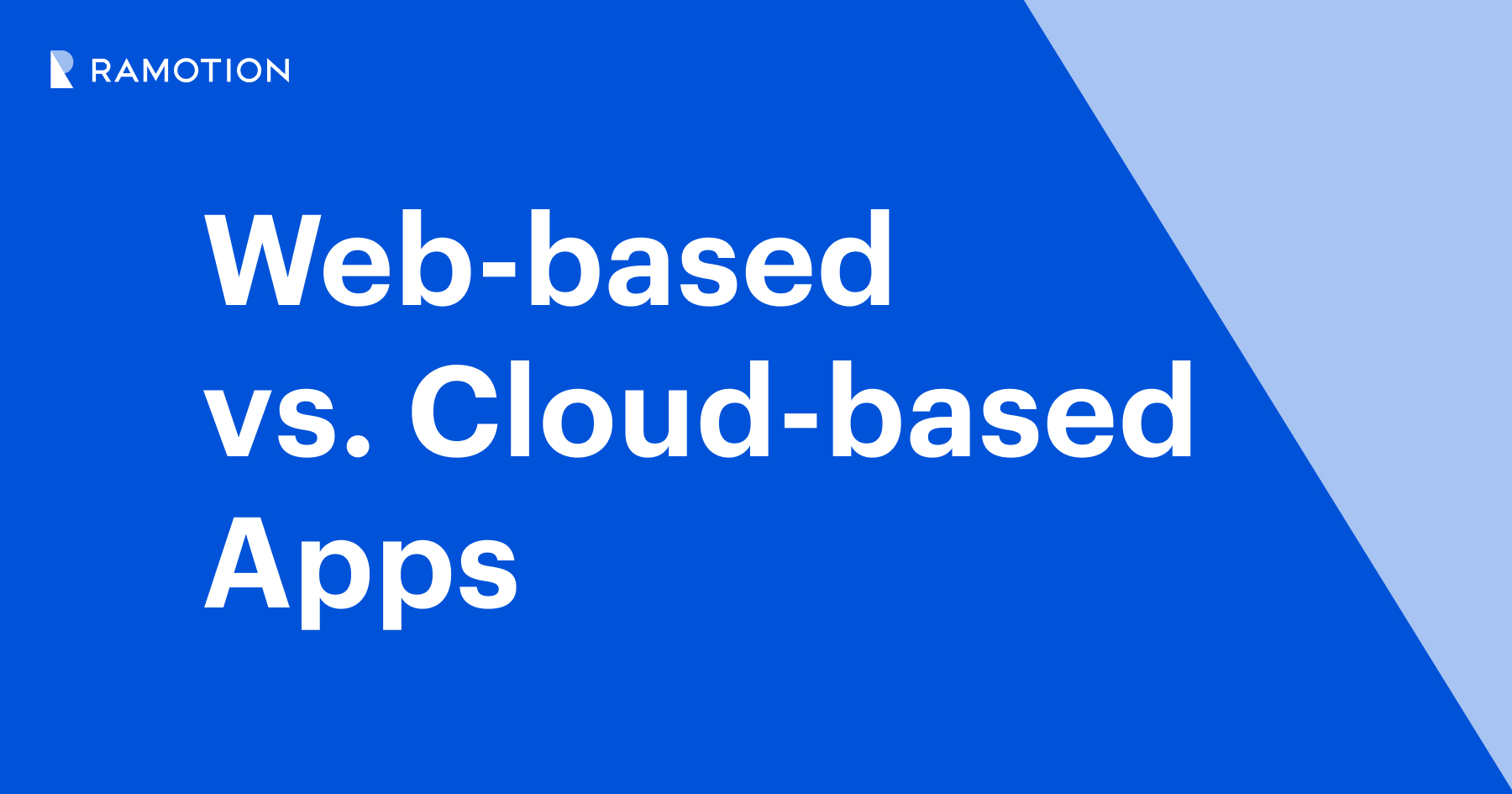 Web-based vs Cloud-based Apps: Comparison | Ramotion
