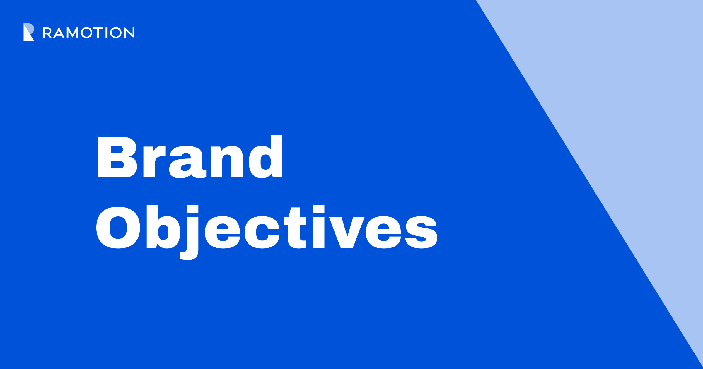 Brand Objectives: Strategies and Frameworks | Ramotion Agency