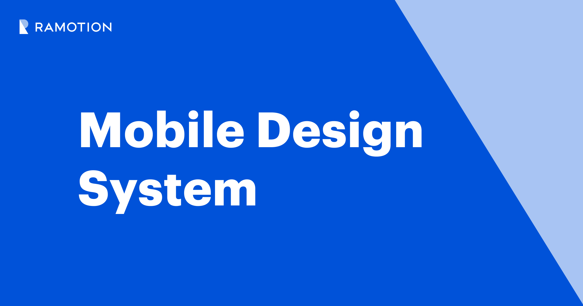 Mobile Design System: Traits, Creation & Examples | Ramotion