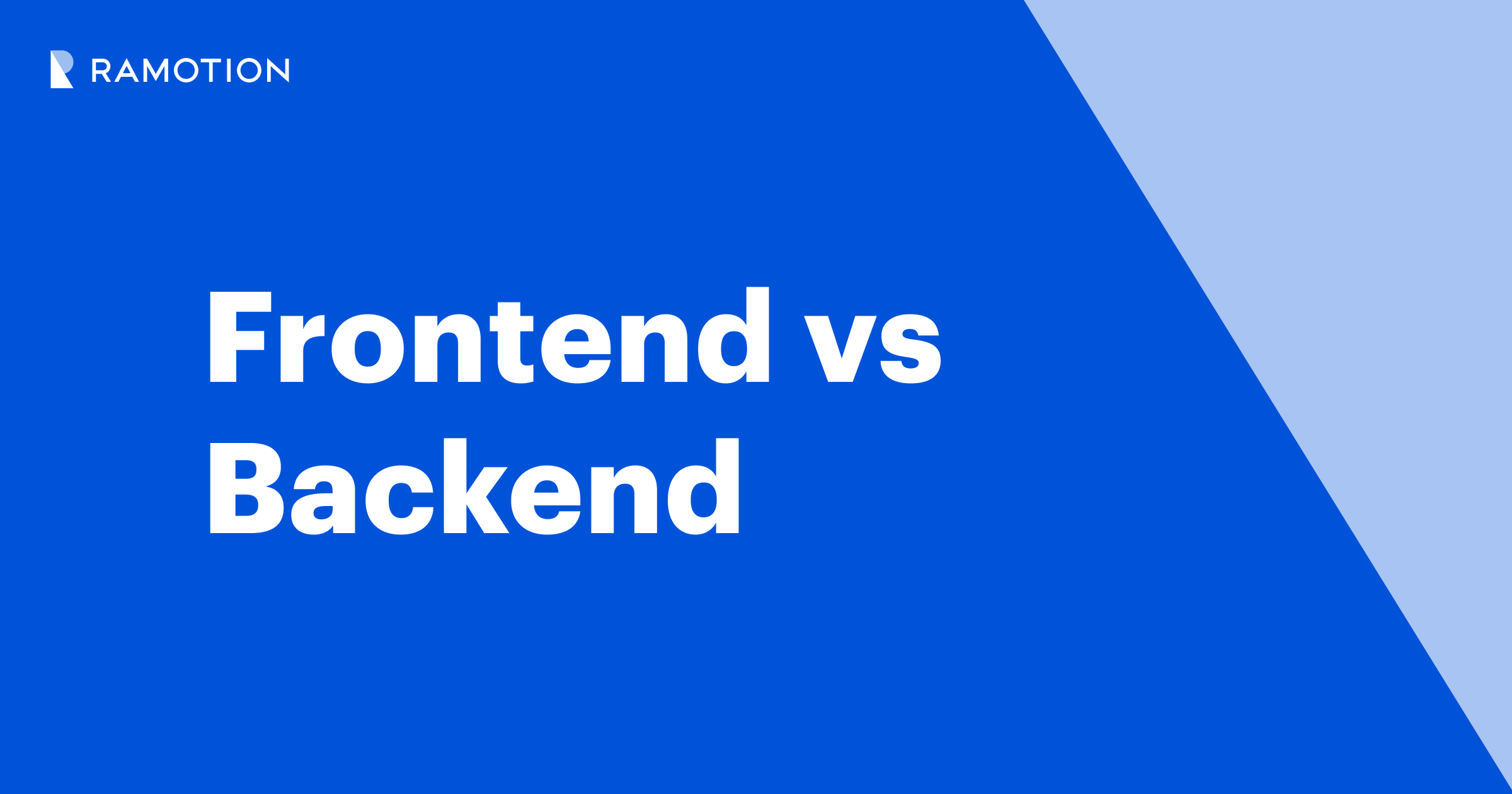 Frontend vs Backend: Components, Difference & Collaboration | Ramotion