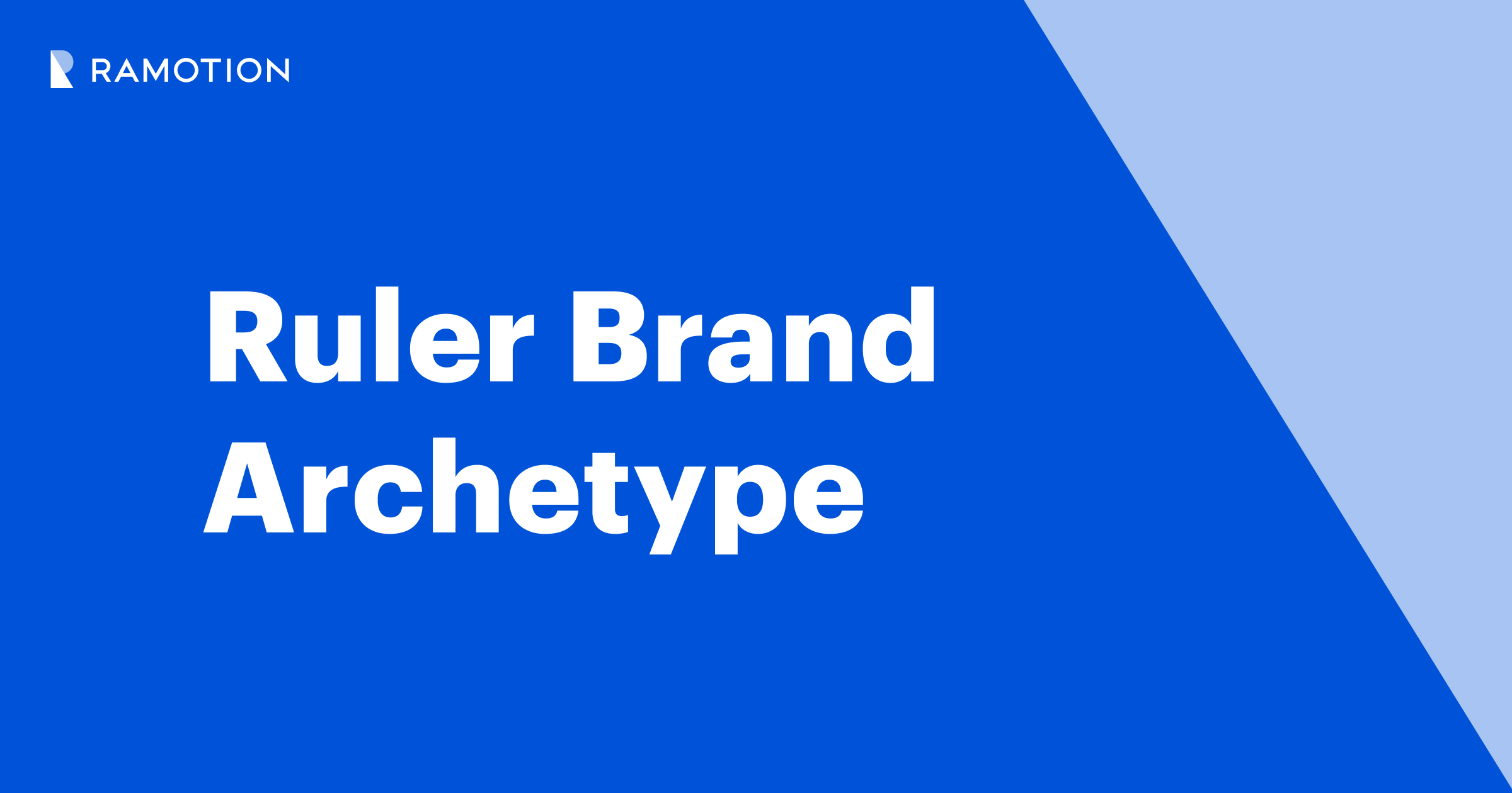 Ruler Brand Archetype: Traits, Levels & Examples | Ramotion Agency