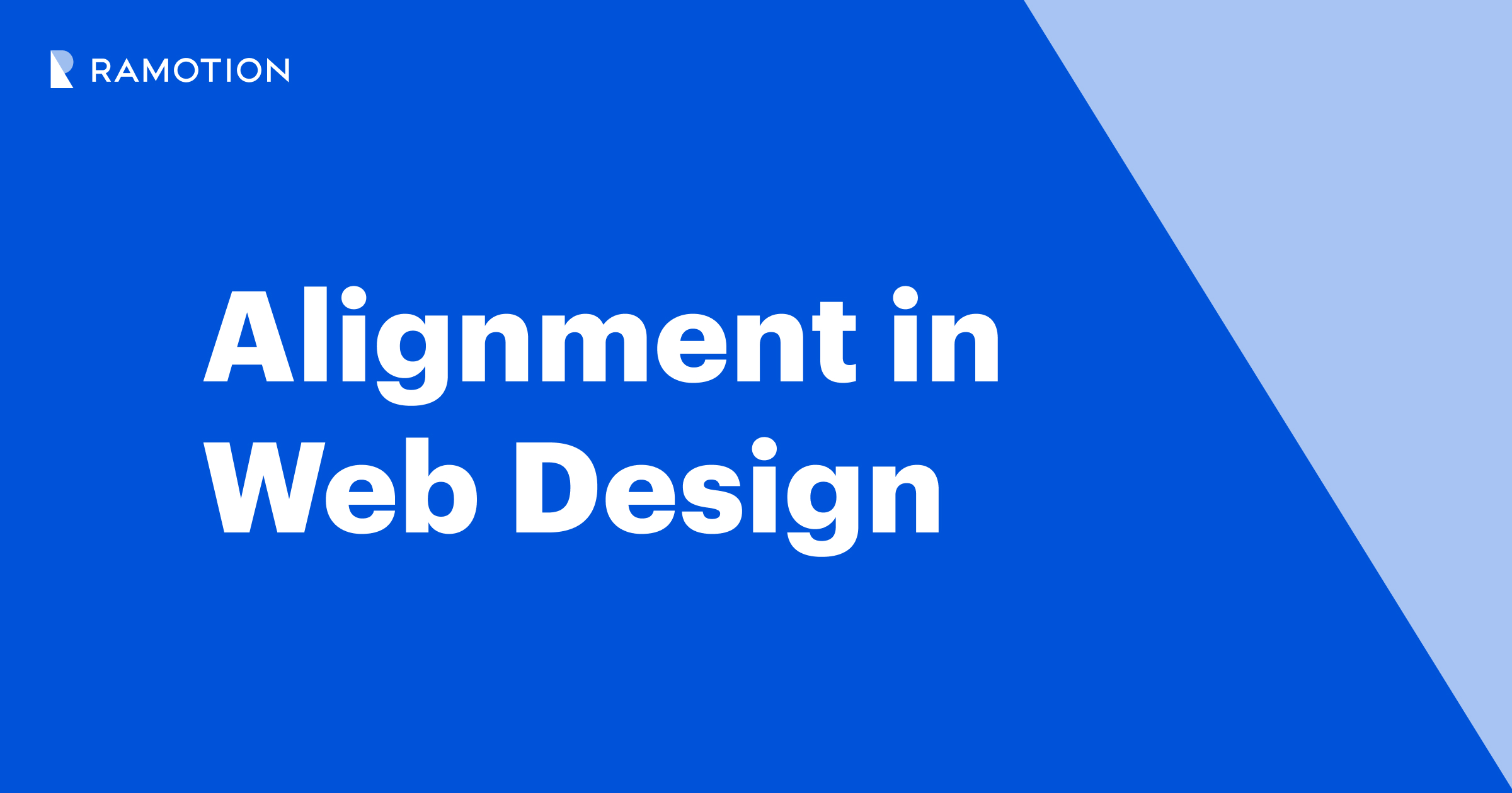 Alignment in Web Design: Principles, Types, and Practices | Ramotion Agency