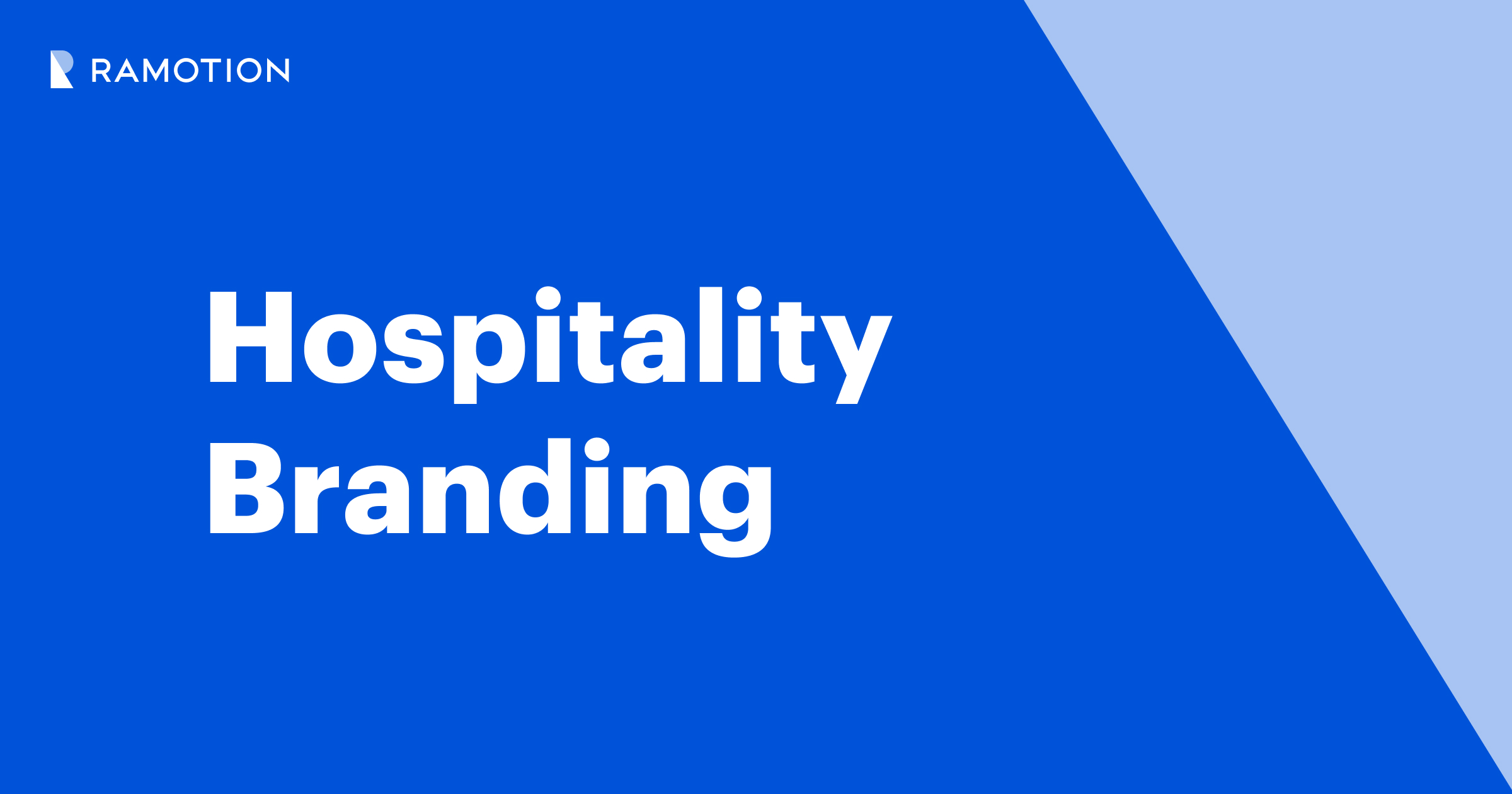 Hospitality Branding: Elements, Strategies & Examples | Ramotion Agency